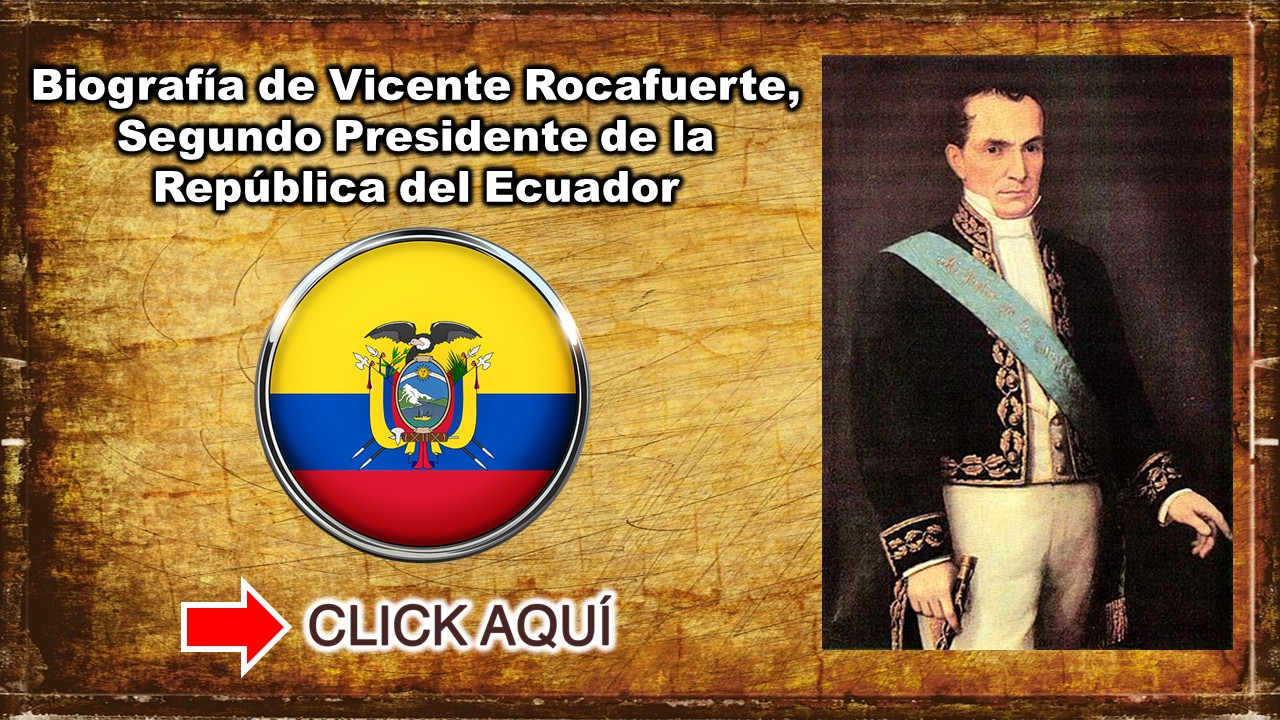 Vicente Rocafuerte【 Biografía y Obras